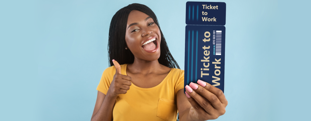 Ticket to Work - Technical Assistance Center for Quality Employment